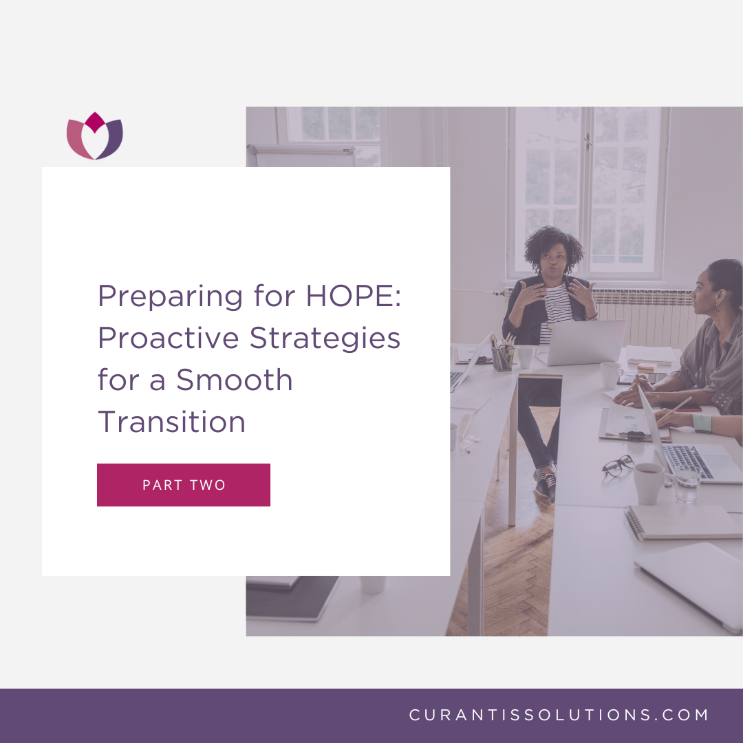 HOPE Assessment Tool: Part 2 - Curantis Solutions